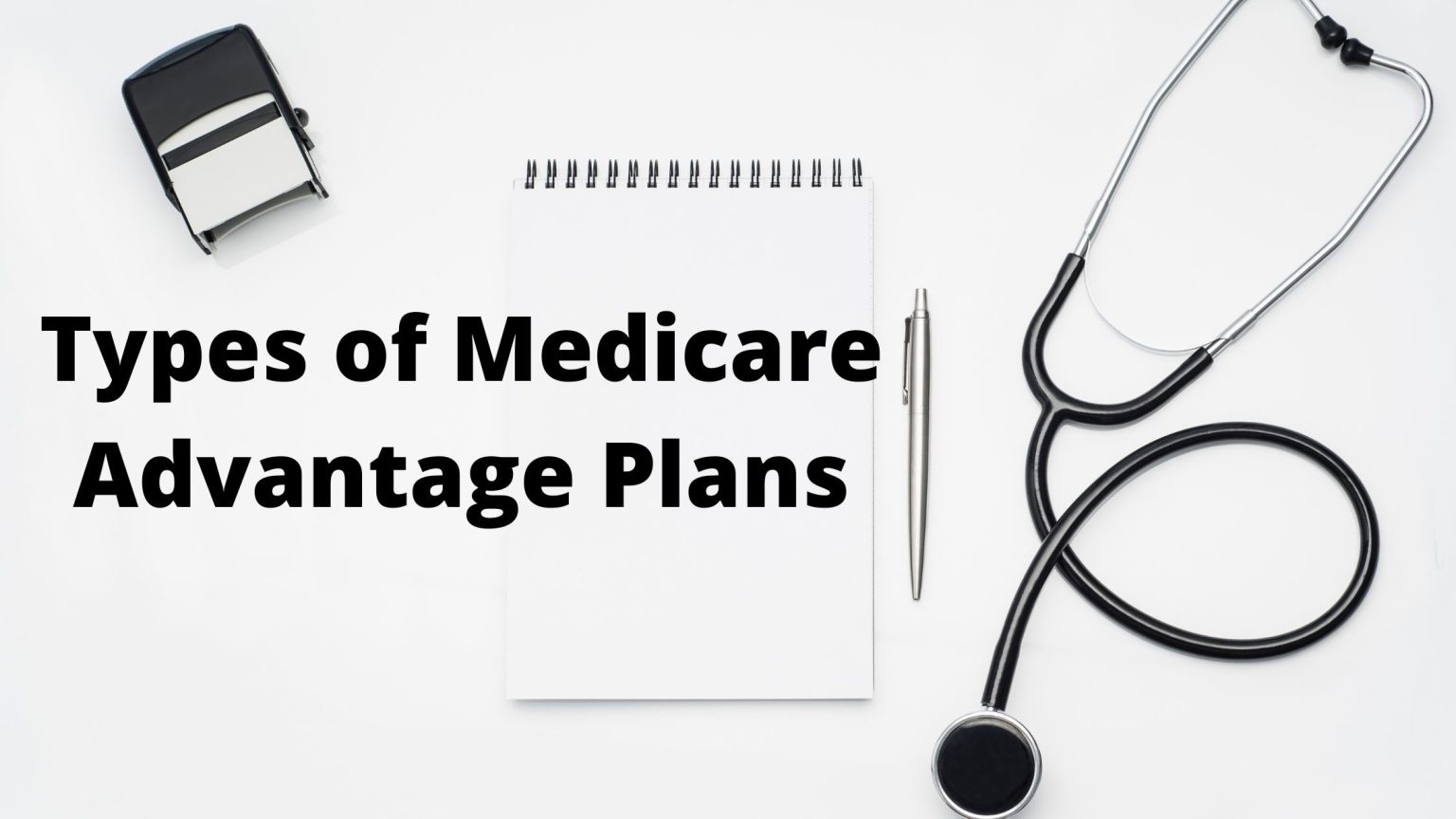 Medicare Advantage HMO Plans Explained with a Detailed Comparison Chart