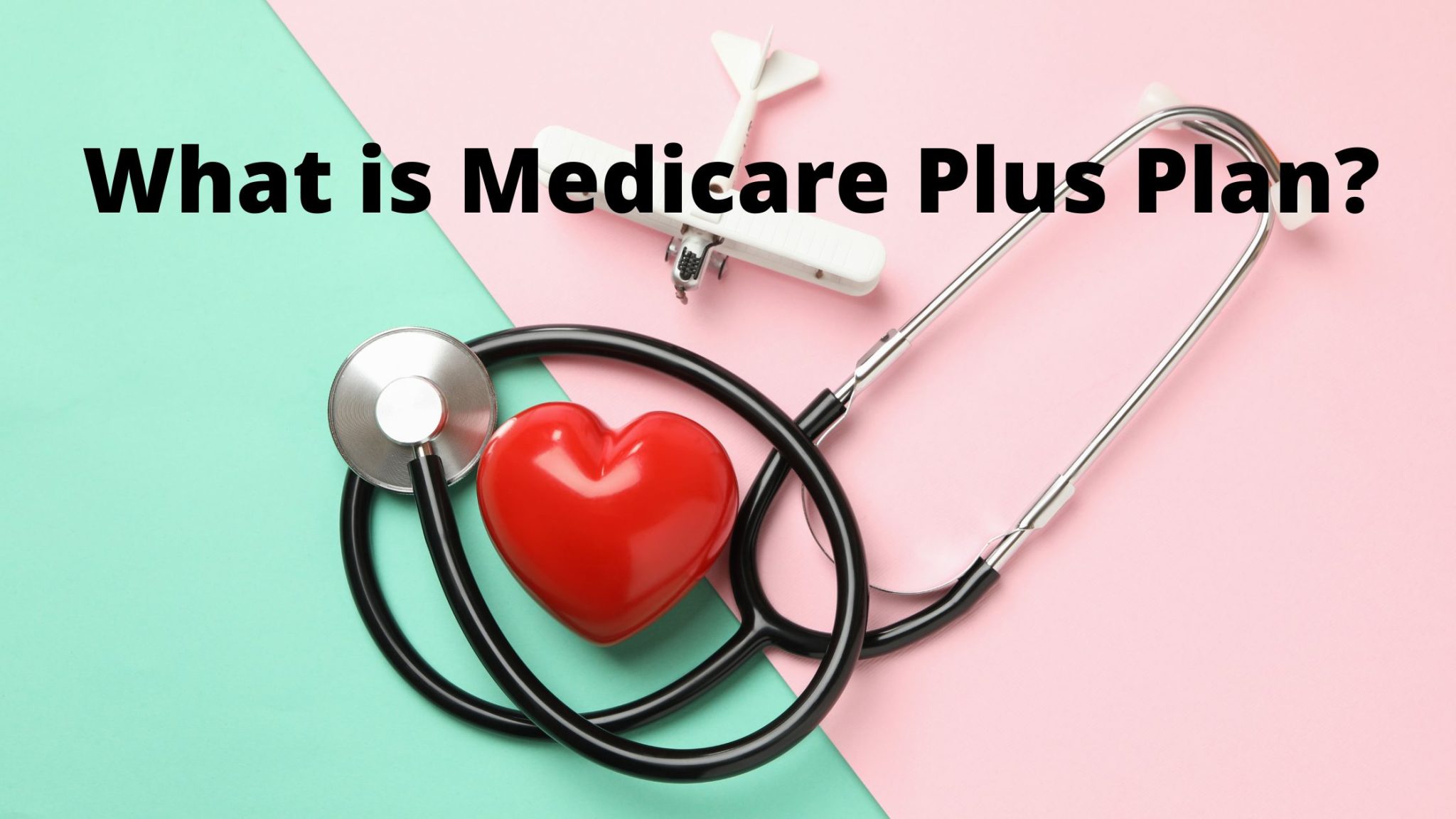 How Medicare Plus Plan Can Impact Your Patients' Health Goals?